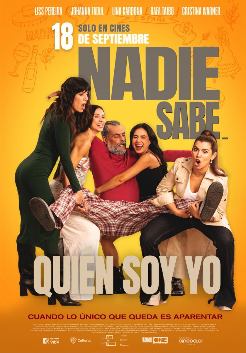 Nadie sabe quién soy yo (2025) - FilmAffinity