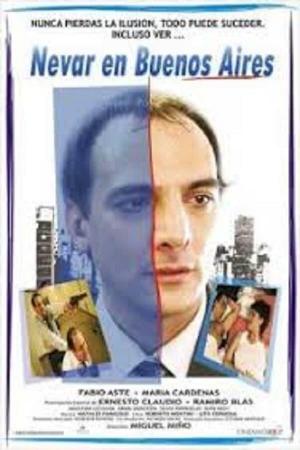 Nevar en Buenos Aires (2007) - Filmaffinity