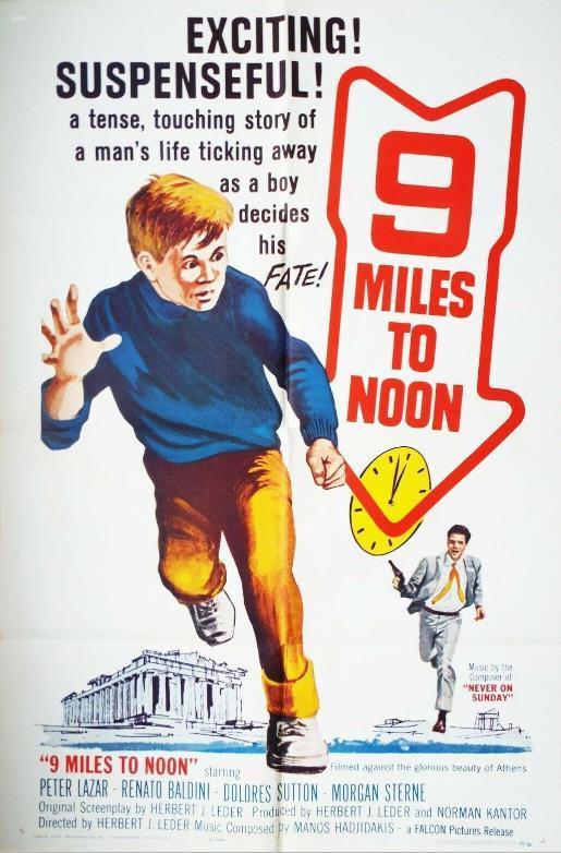 Image gallery for Nine Miles to Noon - FilmAffinity