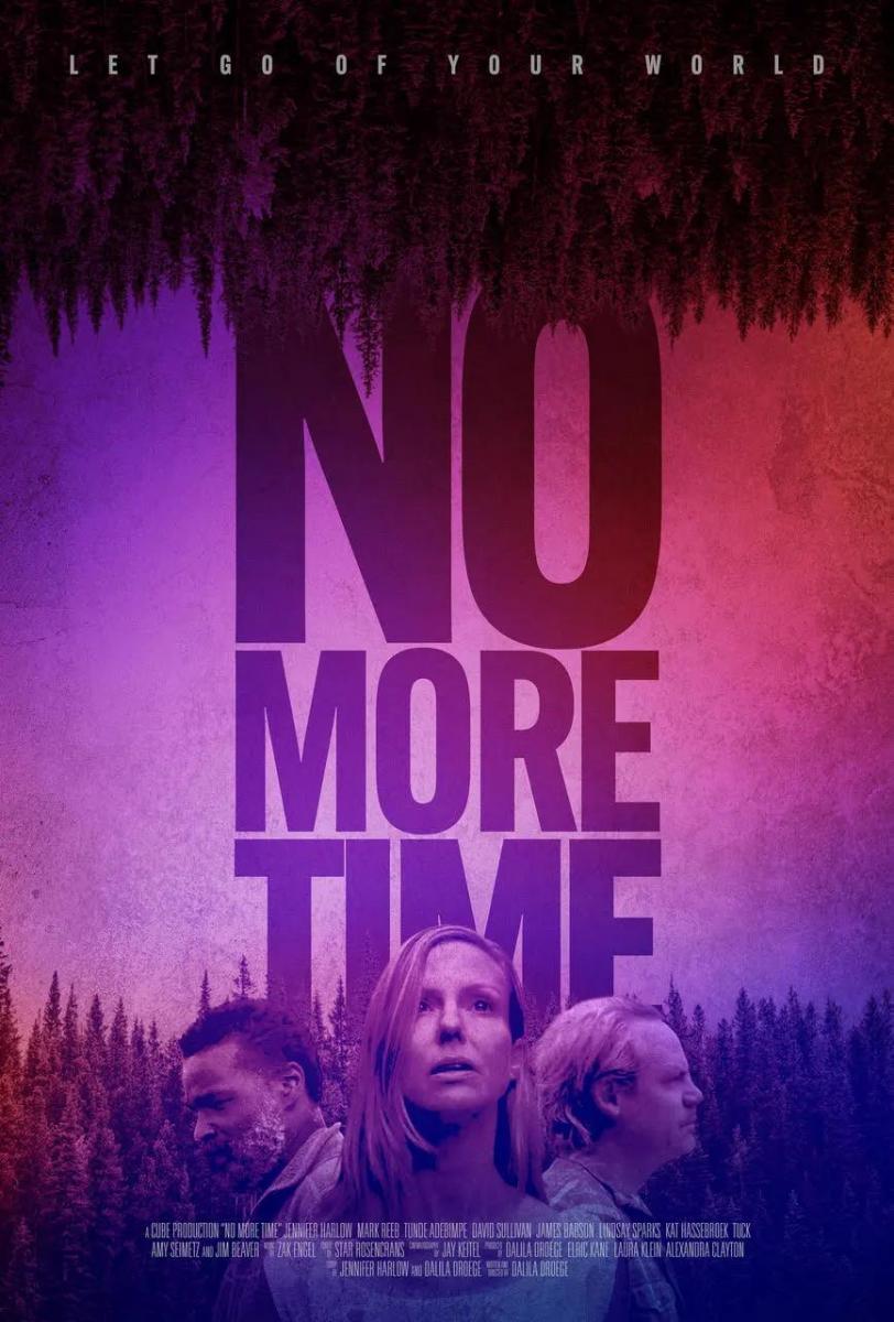 No More Time (2025) - FilmAffinity