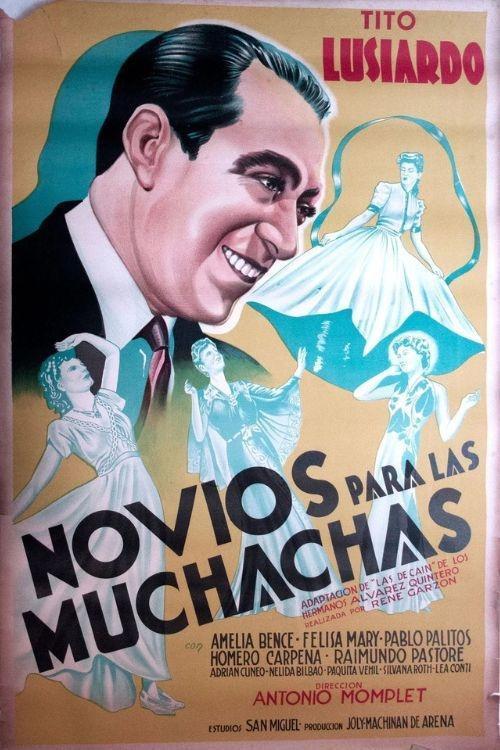 Novios para las muchachas (1941) - Filmaffinity