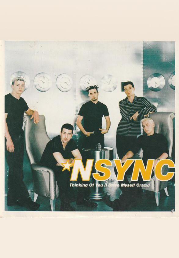 NSYNC: Thinking of You (I Drive Myself Crazy) (Vídeo musical) (1999 ...