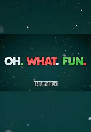 Oh. What. Fun. (2025) - FilmAffinity