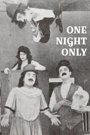 One Night Only (C) (1919) - FilmAffinity