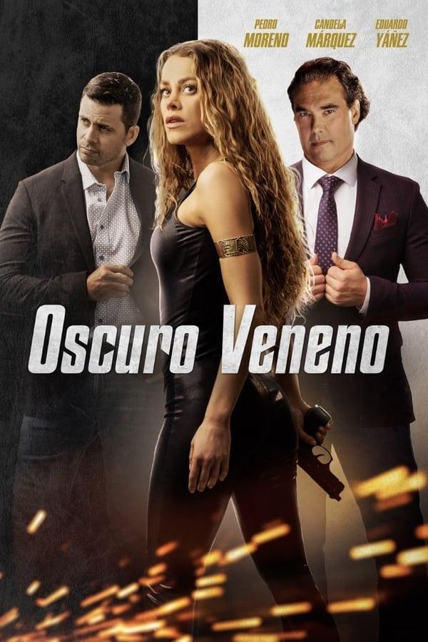 Oscuro veneno (2023) - FilmAffinity