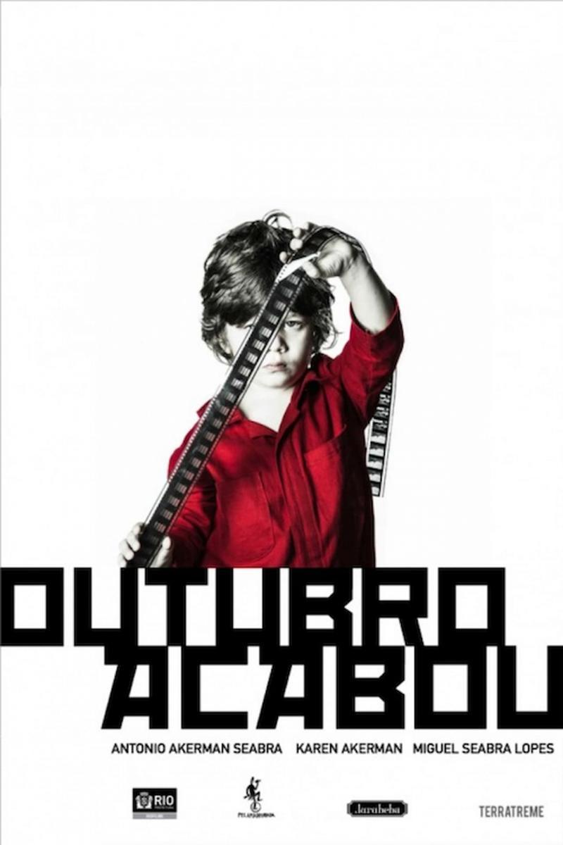 Outubro Acabou (C) (2015) - FilmAffinity