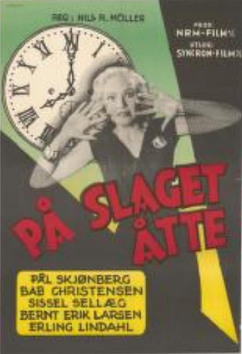 På slaget åtte (1957) - FilmAffinity