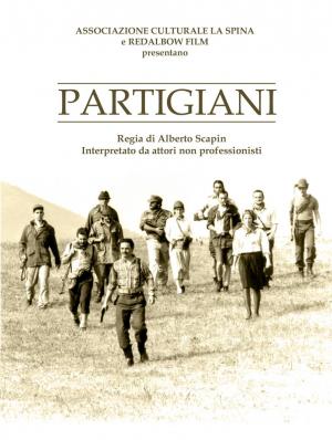 Partigiani (C) (2005) - FilmAffinity