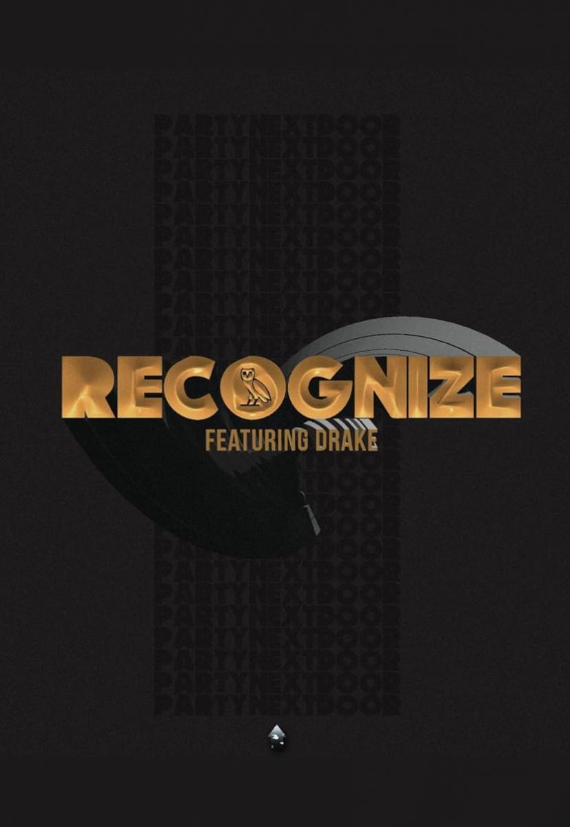 PartyNextDoor feat. Drake: Recognize (Music Video) (2014) - Filmaffinity