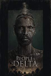 People of the Delta (2016) - FilmAffinity