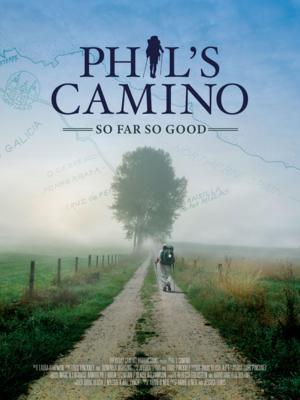 Phil's Camino: So Far, So Good (2018) - FilmAffinity