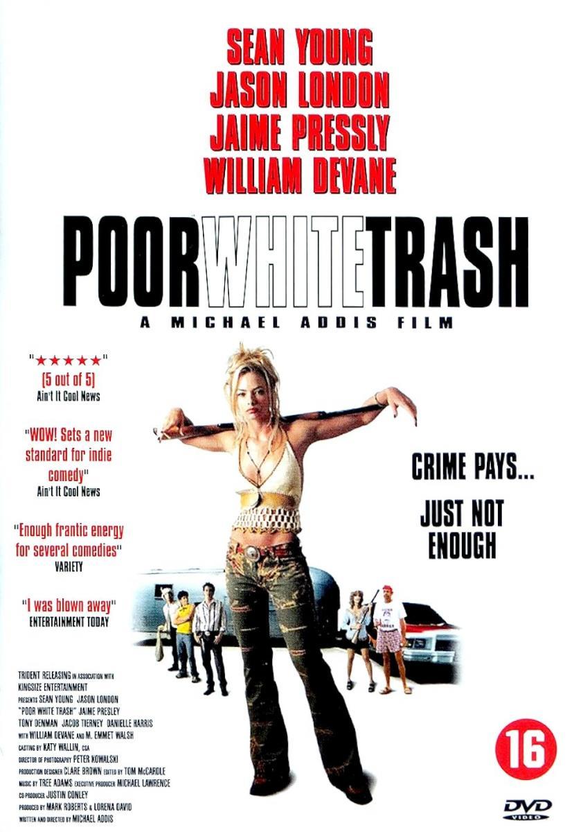 Poor White Trash (2000) - FilmAffinity