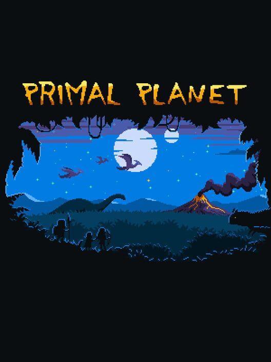Primal Planet (2025) - FilmAffinity