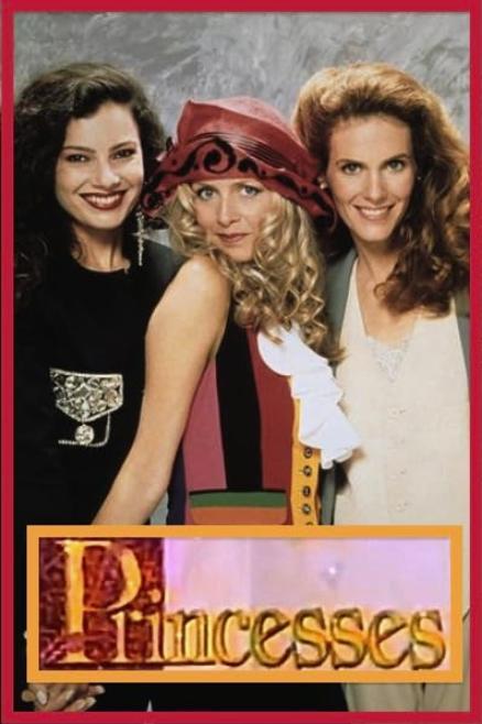 Princesses (Serie de TV) (1991) - FilmAffinity