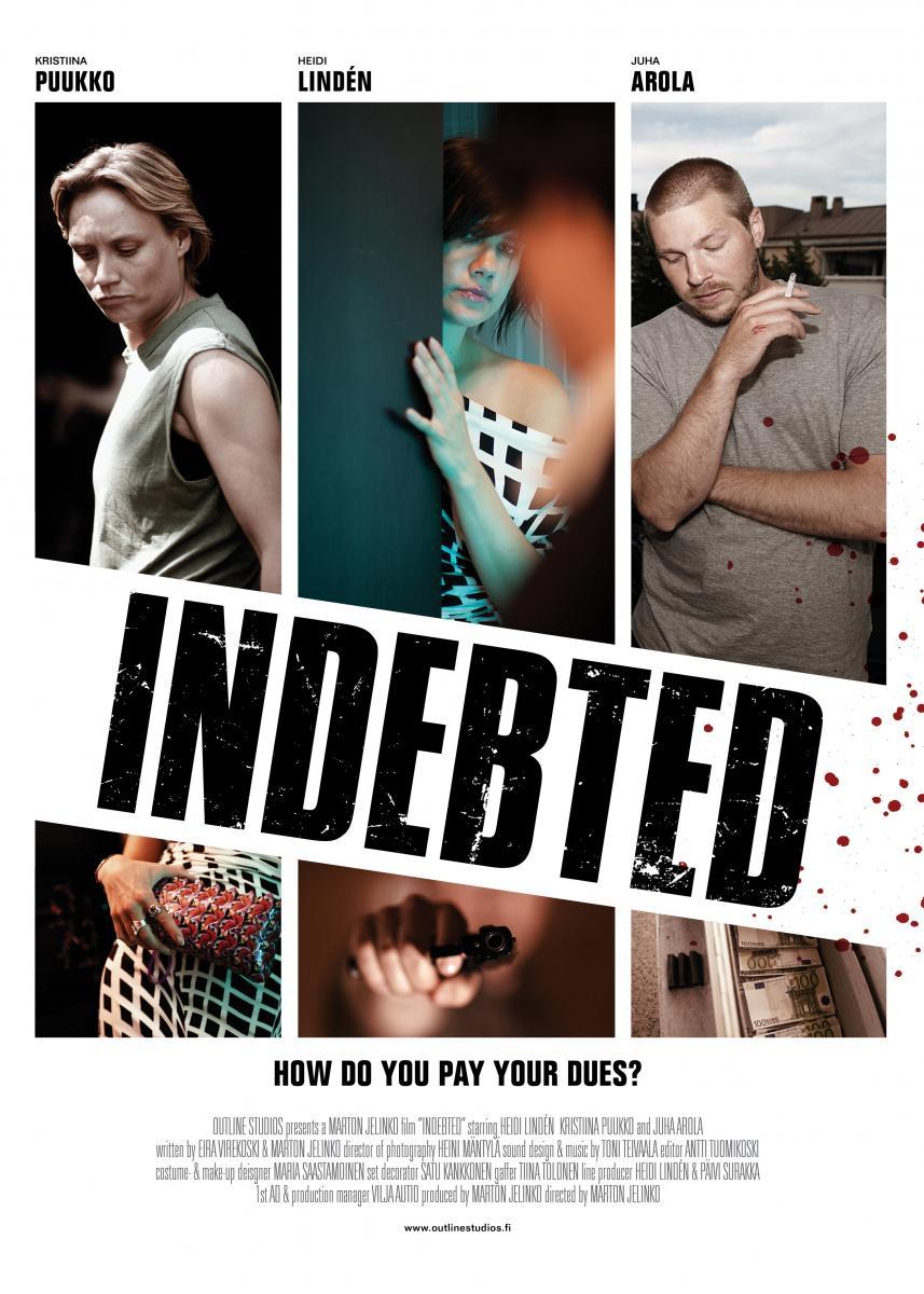 Indebted (2011) - FilmAffinity