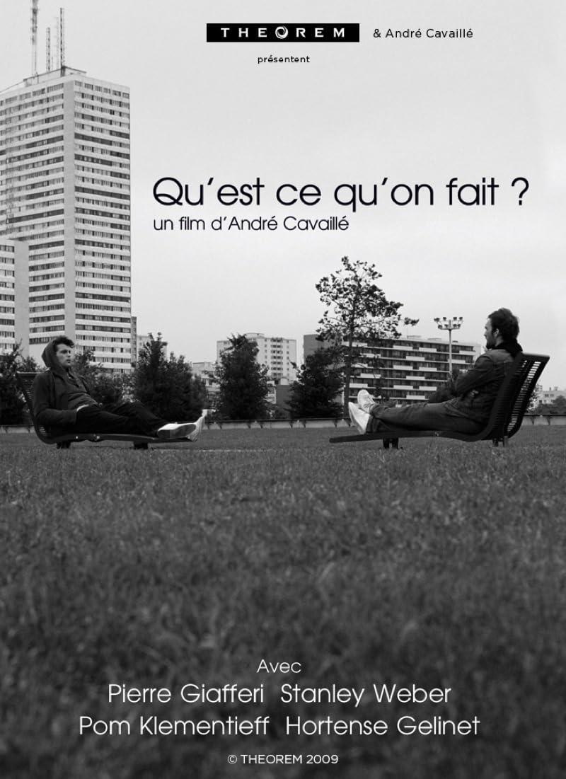 Qu'est-ce qu'on fait? (C) (2010) - FilmAffinity
