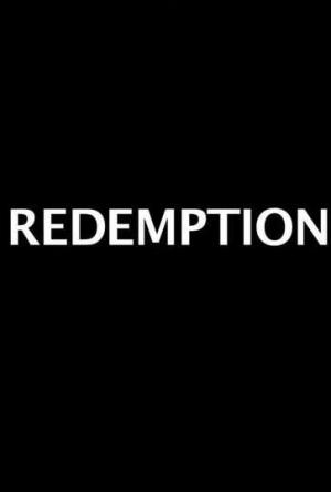 Redemption (2017) - FilmAffinity