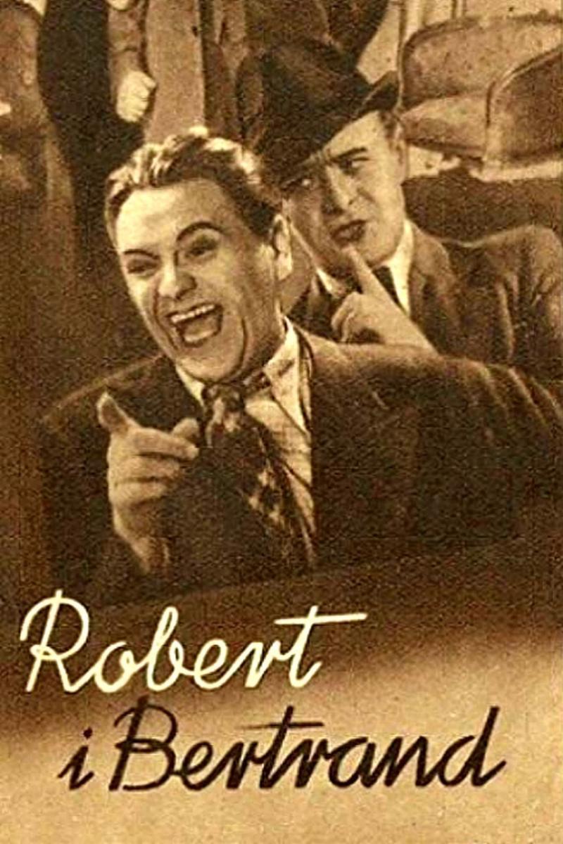 Robert i Bertrand (1938) - FilmAffinity