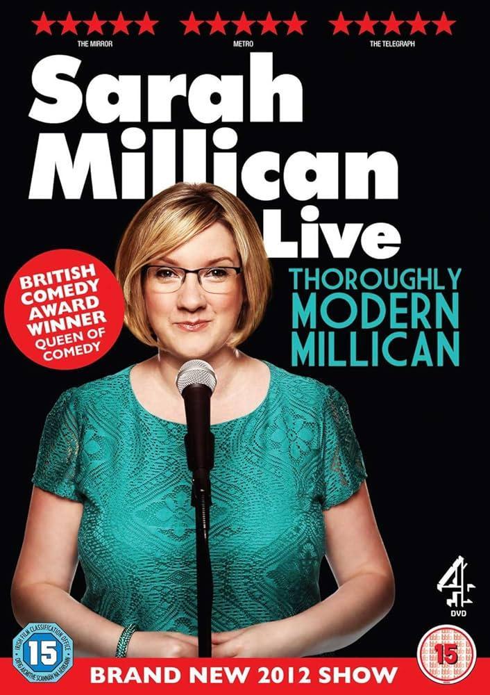 Sarah Millican: Thoroughly Modern Millican (2012) - FilmAffinity