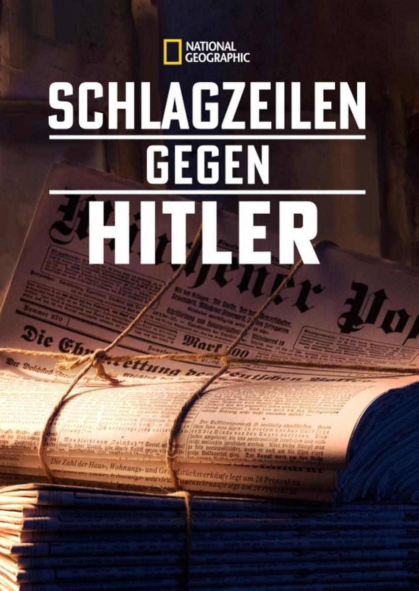 Hitler’s Battle Against the Press (TV) (2018) - FilmAffinity