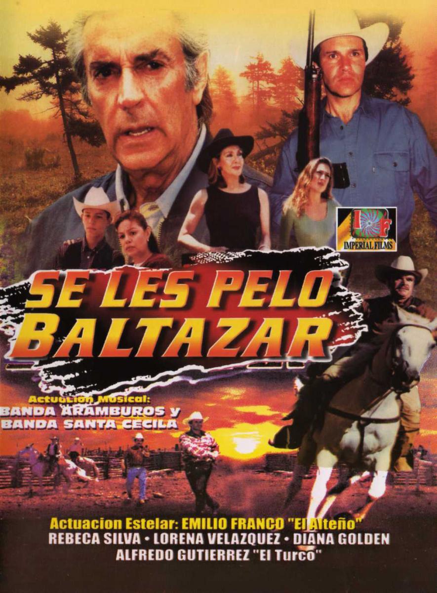 Se les pelo Baltazar (2006) - FilmAffinity