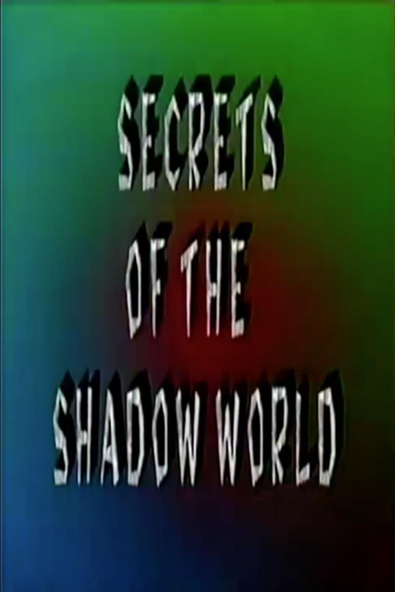Secrets of the Shadow World, Parts 1-3 (Miniserie de TV) (1999) - FilmAffinity