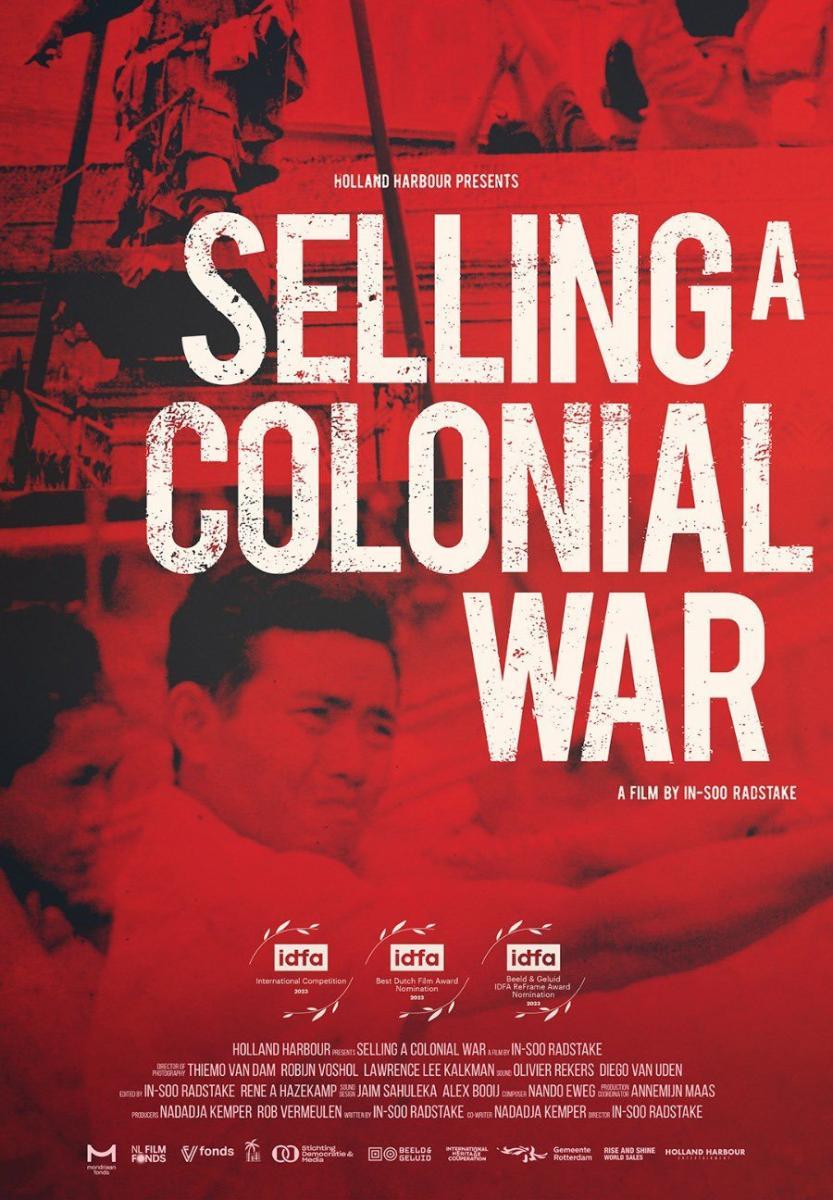 Selling a Colonial War (2023) - Filmaffinity