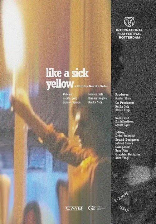 Image gallery for Like a Sick Yellow (S) - FilmAffinity