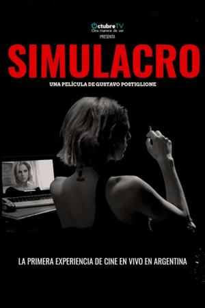Simulacro (2021) - FilmAffinity