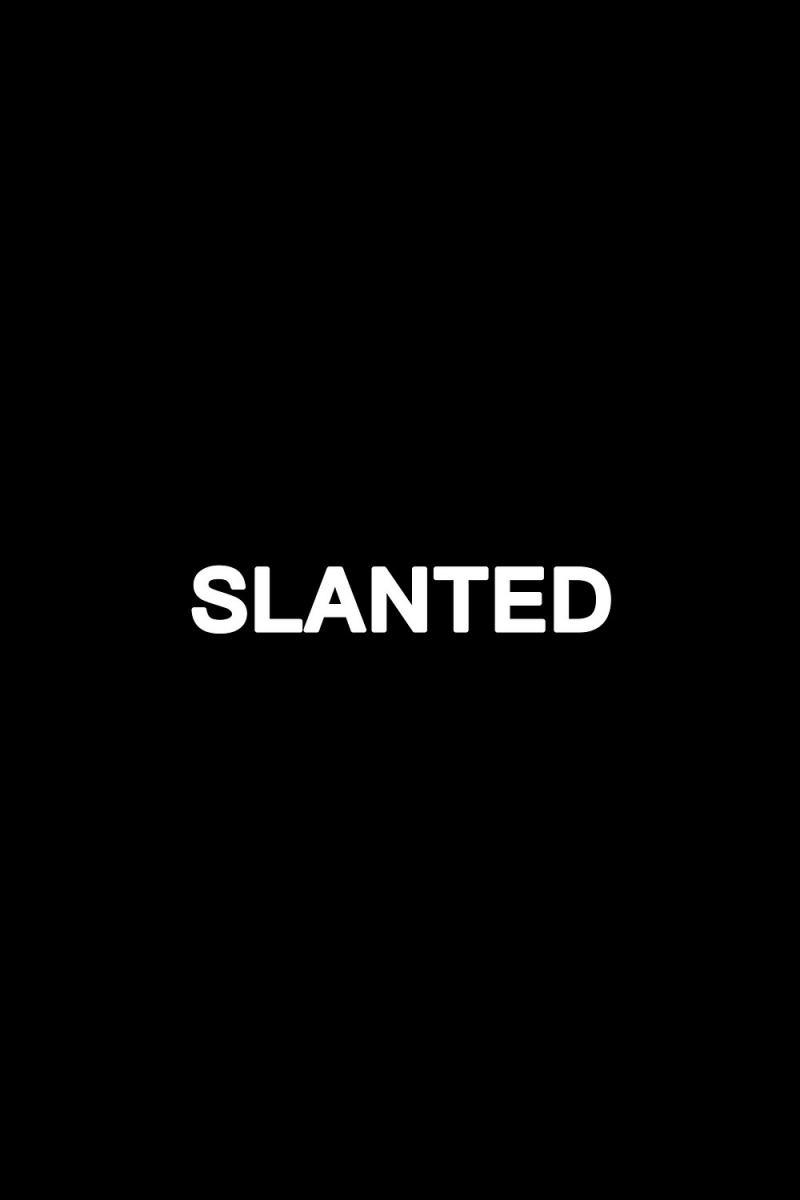 Slanted (2025) - FilmAffinity