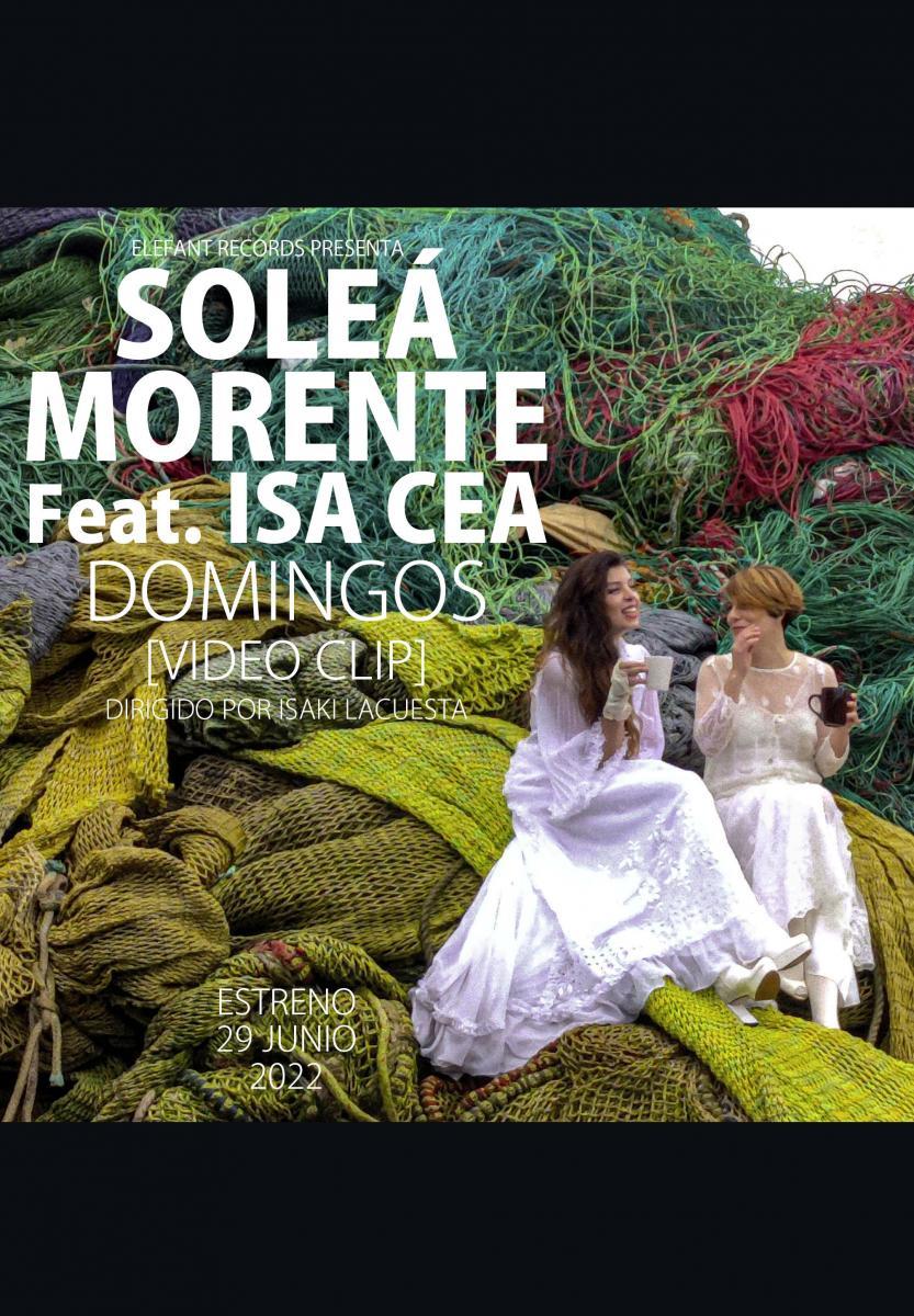 Soleá Morente feat. Isa Cea: Domingos (Vídeo musical) (2022) - FilmAffinity
