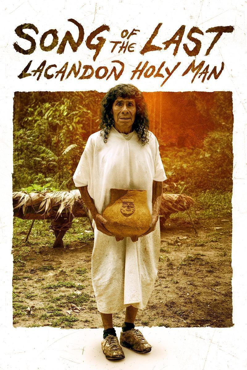 Song of the Last Lacandon Holy Man (2024) - FilmAffinity