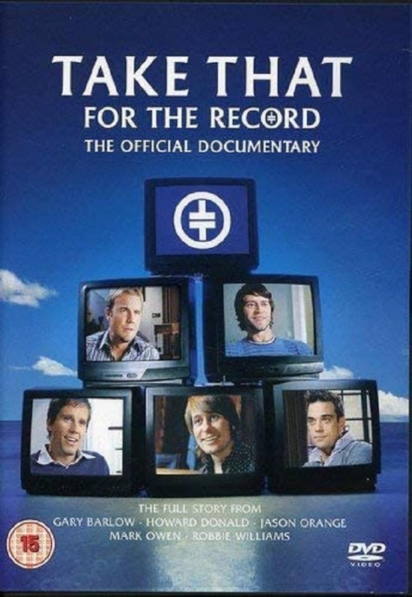 Take That: For the Record (2006) - FilmAffinity