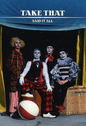 Take That: Said It All (Vídeo musical) (2009) - FilmAffinity