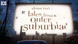 Tales from Outer Suburbia (TV Series) (2025) - FilmAffinity