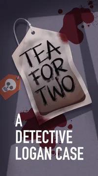 Tea For Two: A Detective Logan Case (2019) - FilmAffinity