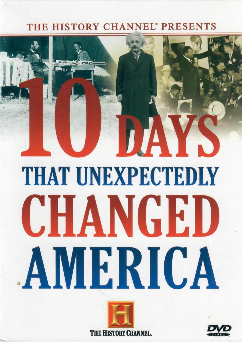 Ten Days That Unexpectedly Changed America (Serie de TV) (2006 ...