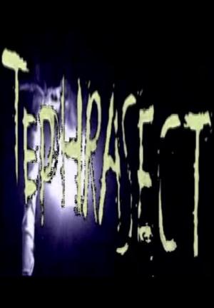 Tephrasect (2004) - FilmAffinity