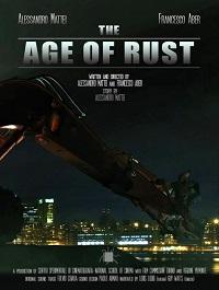 Image gallery for The Age of Rust (S) - FilmAffinity