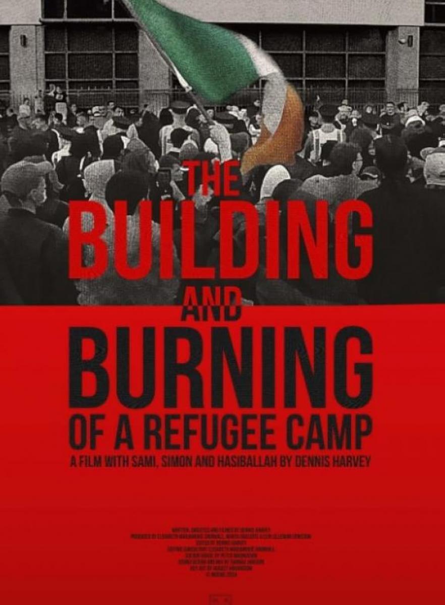 The Building and Burning of a Refugee Camp (C) (2024) - FilmAffinity