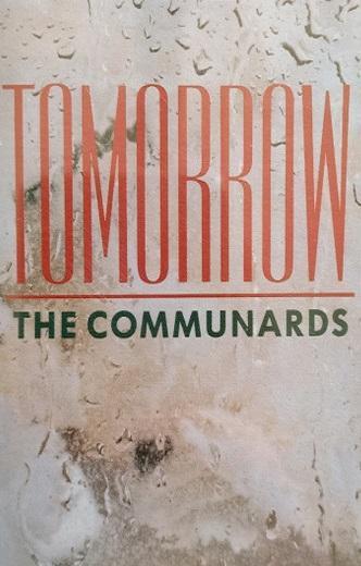 The Communards: Tomorrow (Music Video) (1987) - FilmAffinity