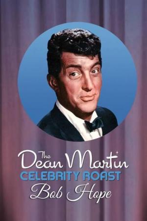 The Dean Martin Celebrity Roast: Bob Hope (TV) (1974) - FilmAffinity