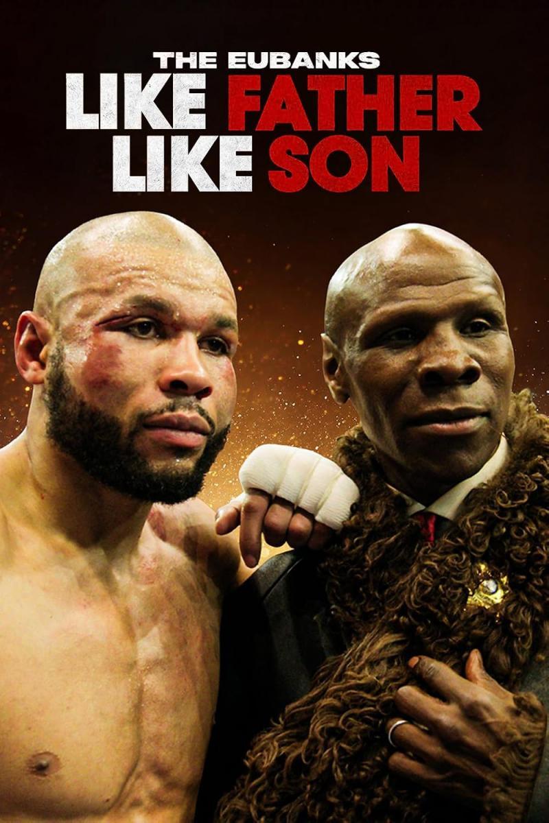 The Eubanks: Like Father, Like Son (2025) - FilmAffinity