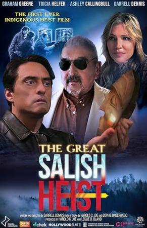 The Great Salish Heist (2024) - Filmaffinity