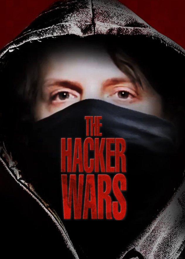 Image gallery for The Hacker Wars - FilmAffinity