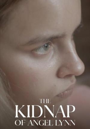 The Kidnap of Angel Lynn (TV) (2023) - FilmAffinity