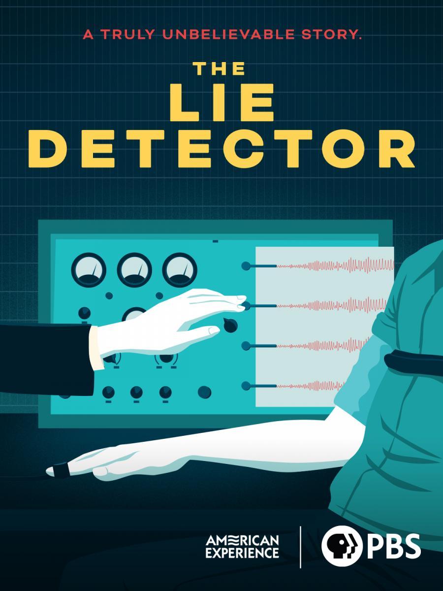 Image Gallery For The Lie Detector American Experience Filmaffinity