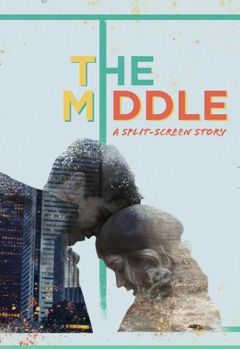 The Middle (C) (2020) - FilmAffinity