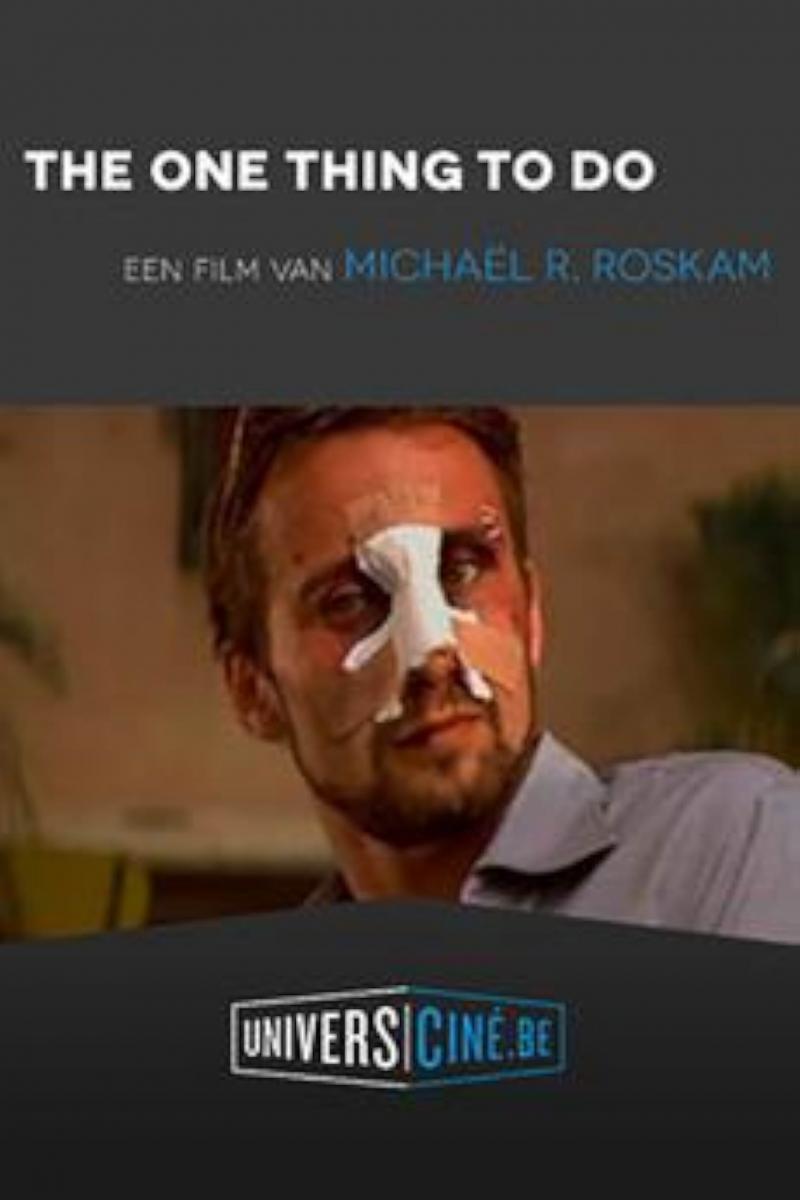 The One Thing to Do (C) (2005) - Filmaffinity