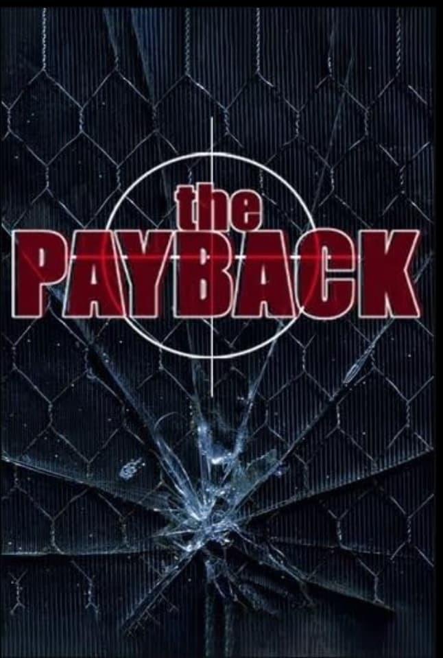 The Payback (TV) (2006) - FilmAffinity